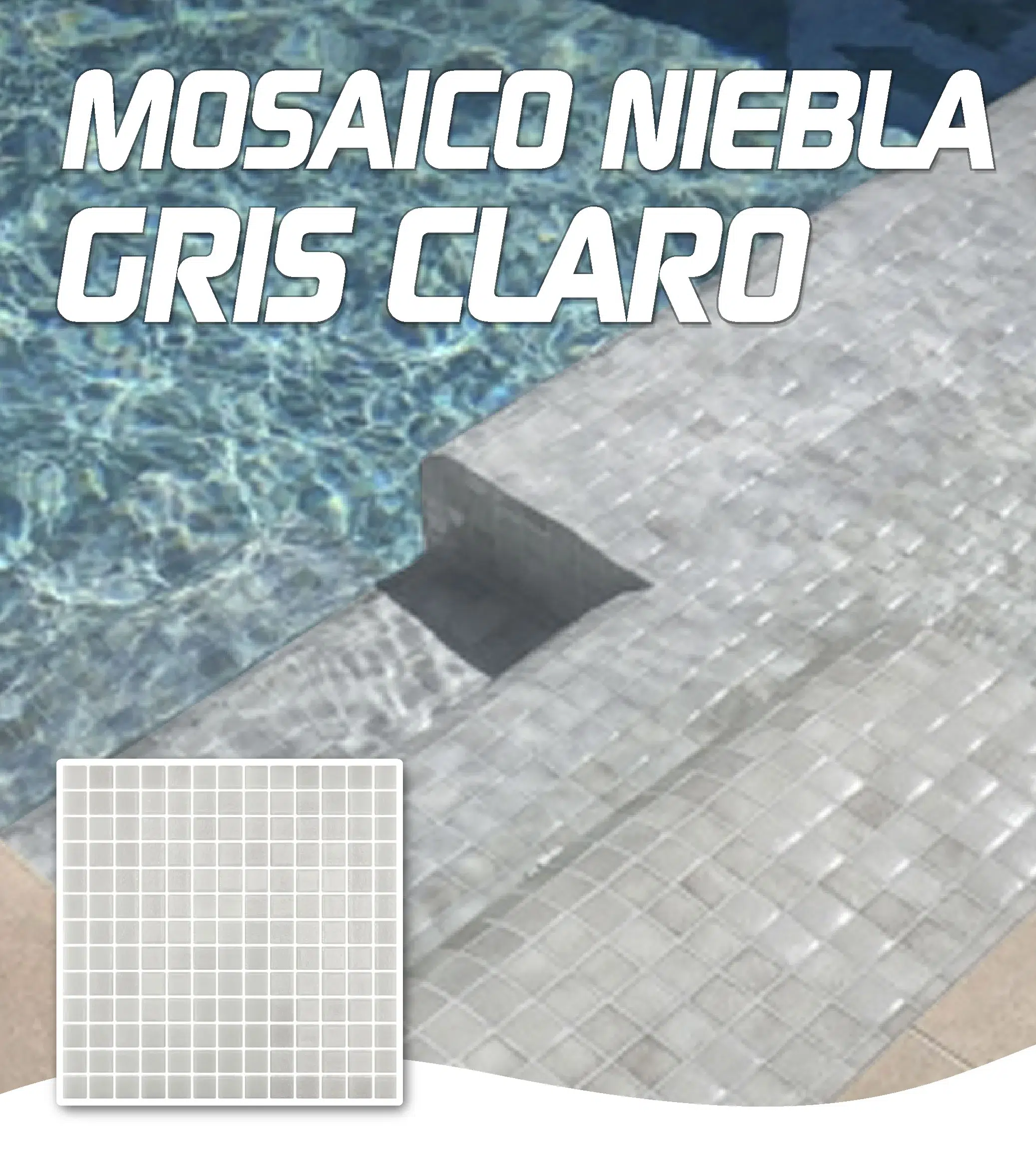 Mosaico para Piscina Niebla Gris Claro Togama AstralPool